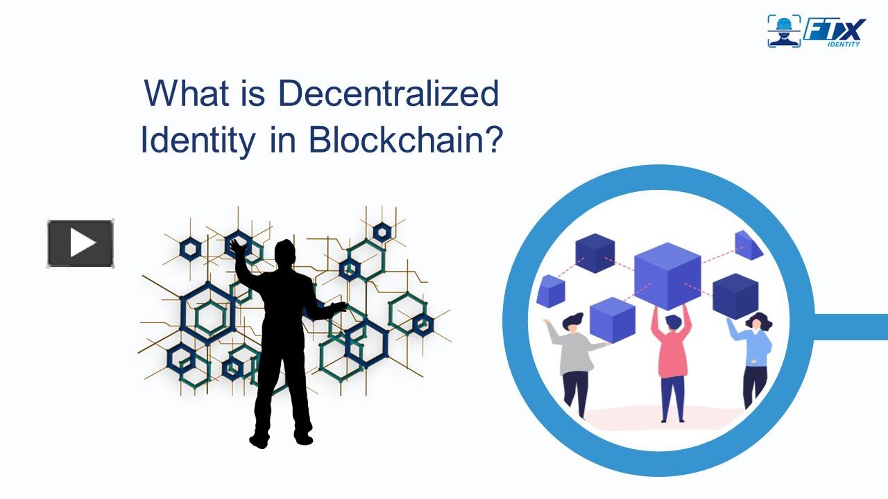 PPT – What is Decentralized Identity in Blockchain? PowerPoint ...