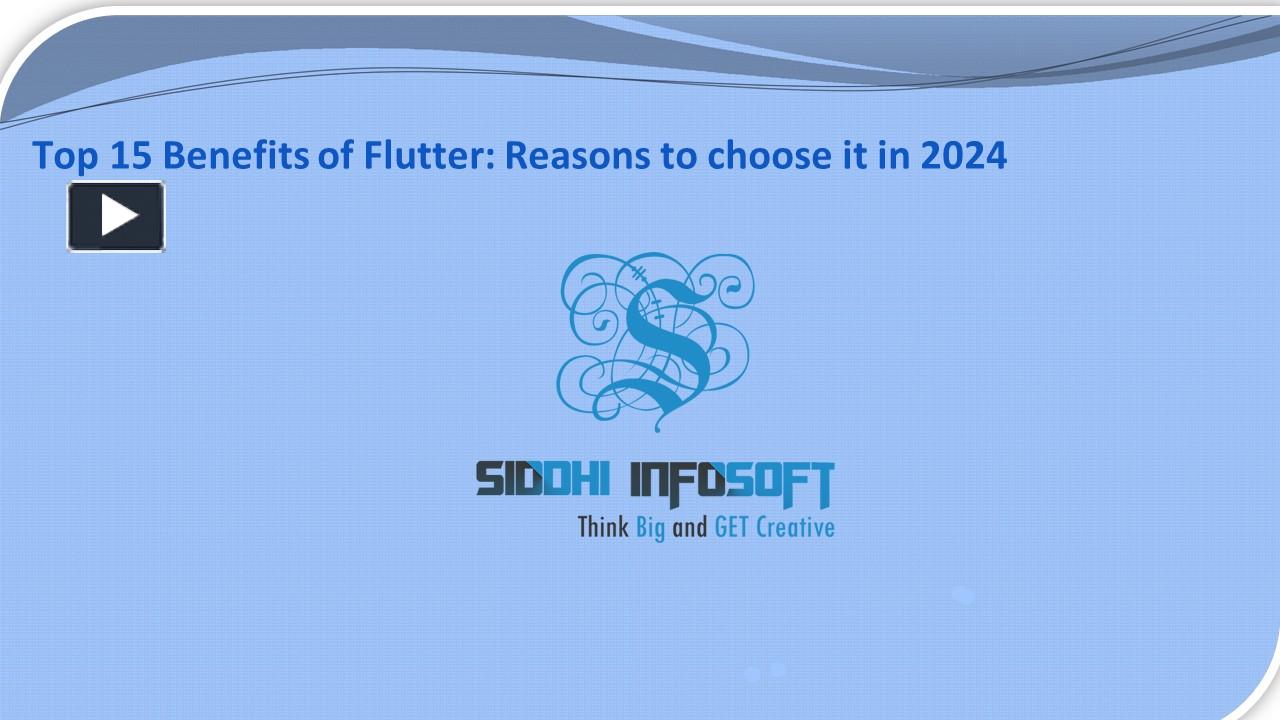 PPT – Top 15 Benefits of Flutter Reasons to Choose it in 2024 - Siddhi ...