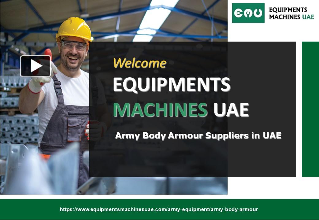 Army Body Armour Suppliers in UAE presentation | free to download