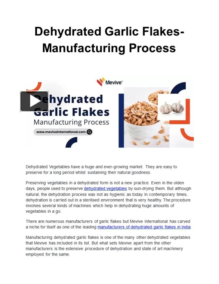 Dehydrated Garlic Flakes- Manufacturing Process presentation | free to view