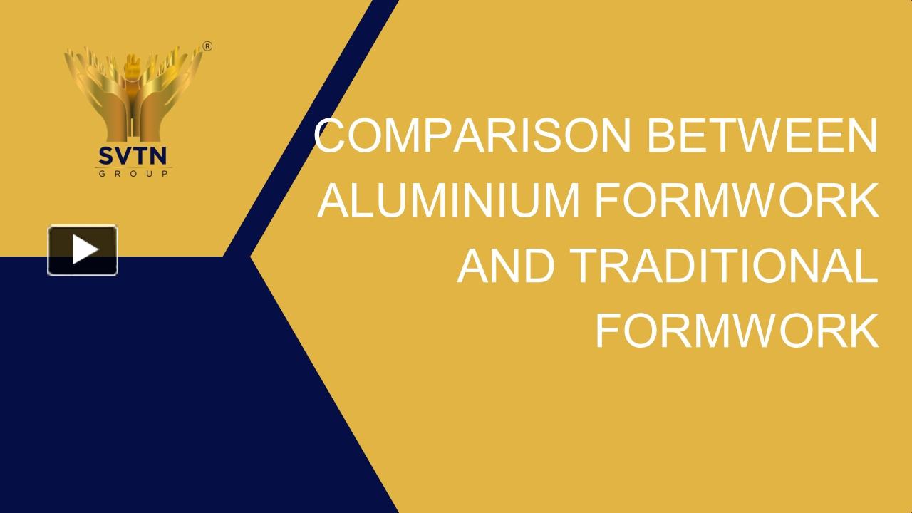 PPT – Comparison between Aluminium Formwork and Traditional Formwork ...