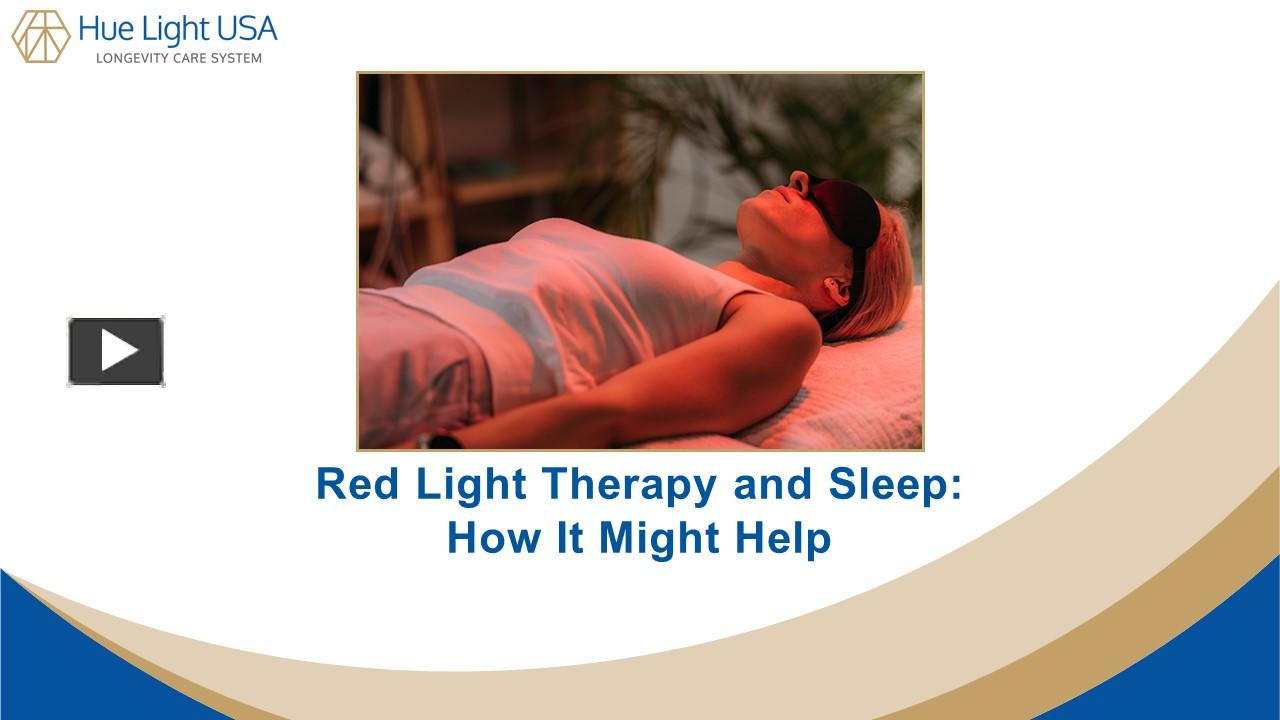 PPT – Red Light Therapy and Sleep: How It Might Help PowerPoint ...