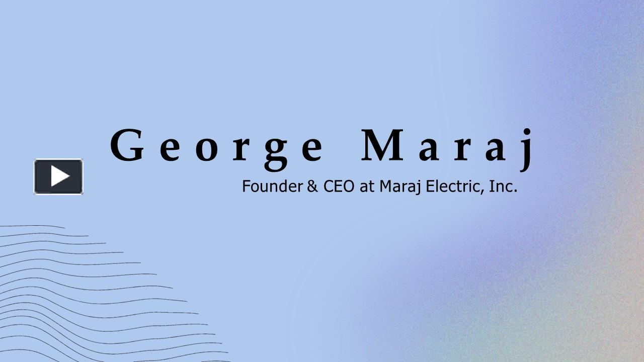 PPT – George Maraj - A Proven Authority From New York PowerPoint ...