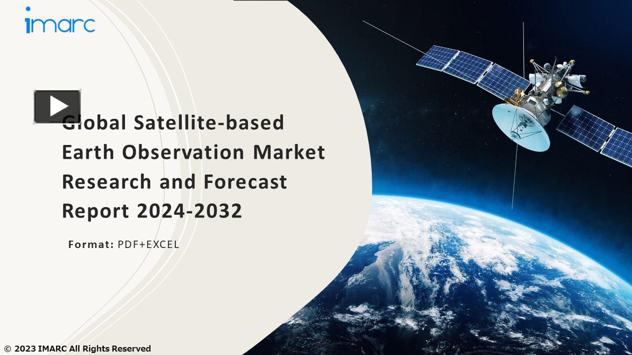 PPT – Satellite-based Earth Observation Market PPT: Growth, Outlook ...