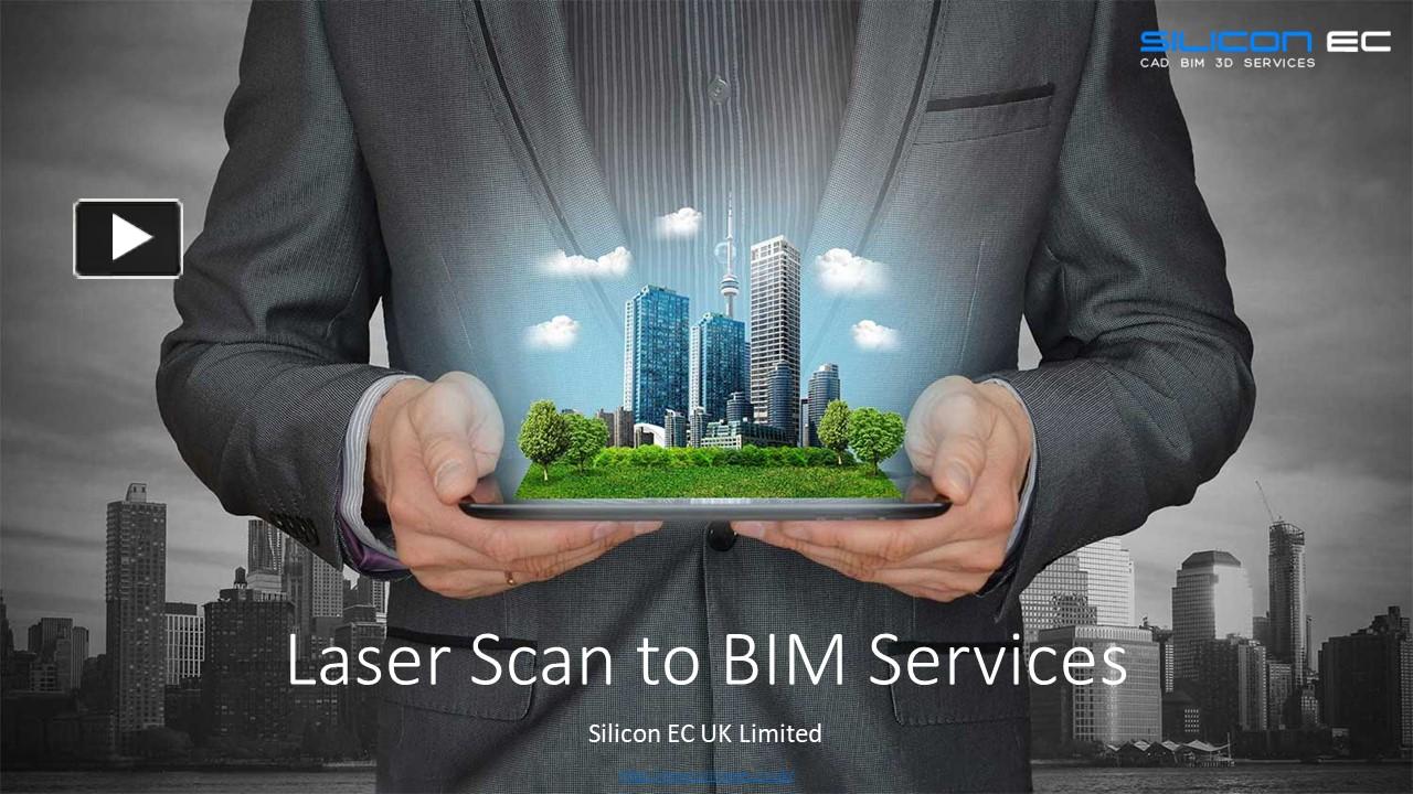 PPT – Laser Scan to BIM Services PowerPoint presentation | free to ...