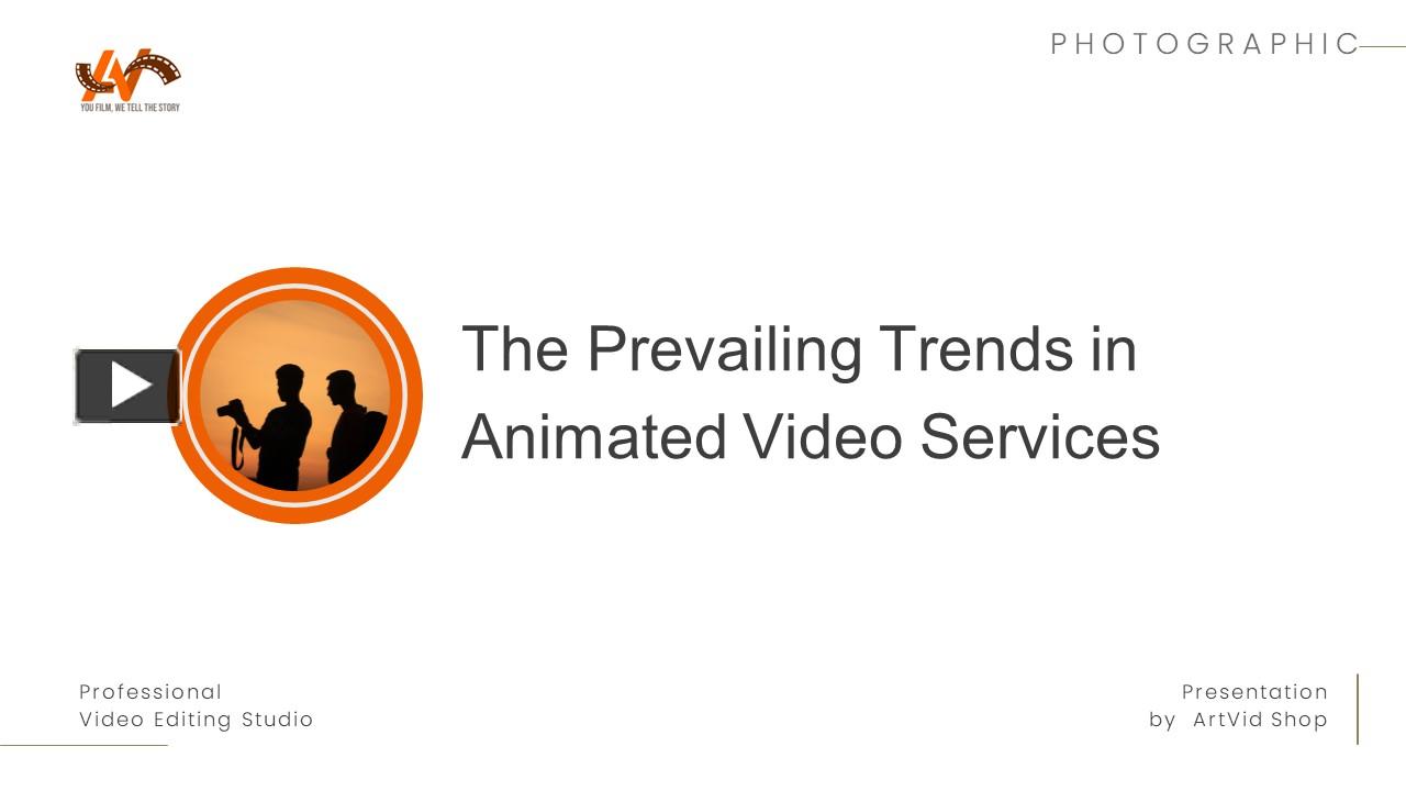 PPT – New trends in animated videos Services by ArtVid Shop PowerPoint ...