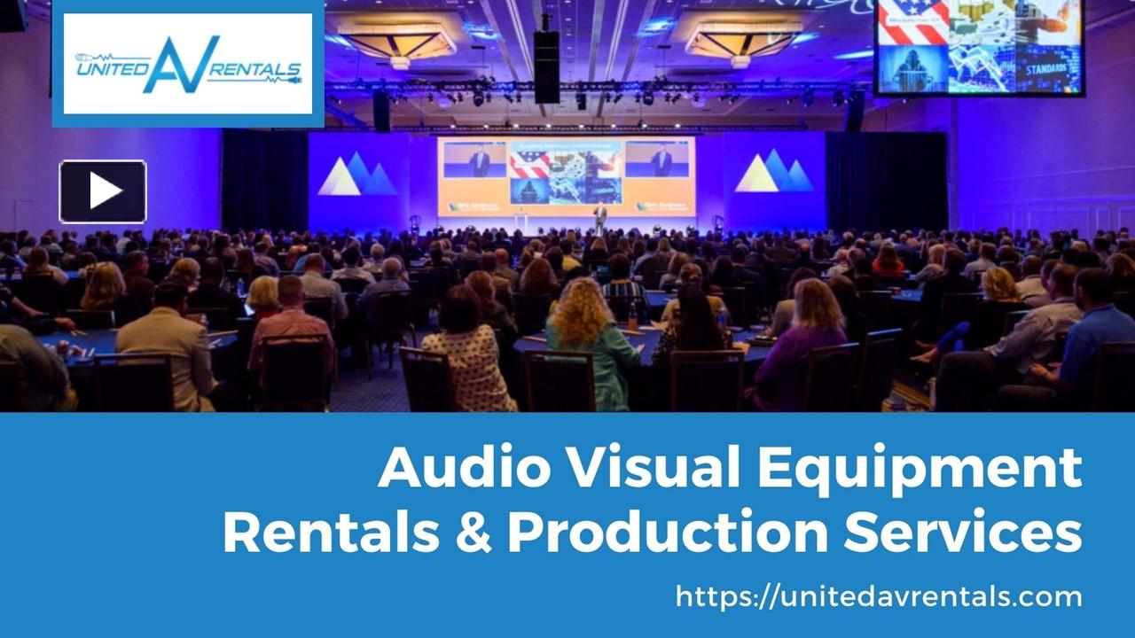 PPT – Audio Visual Equipment Rental Services - United AV Rentals ...
