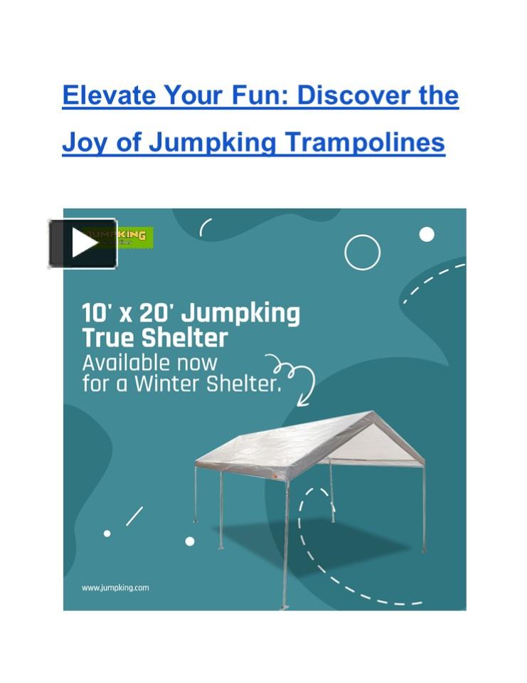 PPT – Elevate Your Fun_ Discover the Joy of Jumpking Trampolines ...