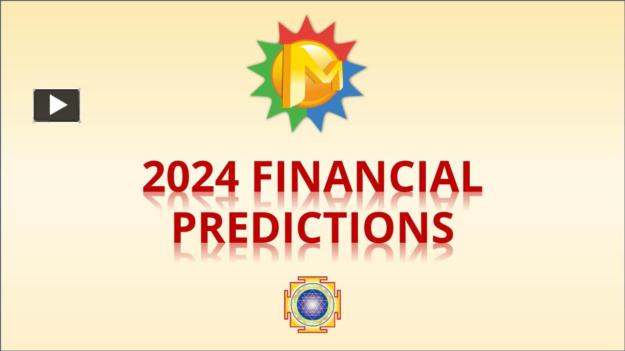 PPT – 2024 Financial Predictions - A Must Have E-Book! (1) PowerPoint ...
