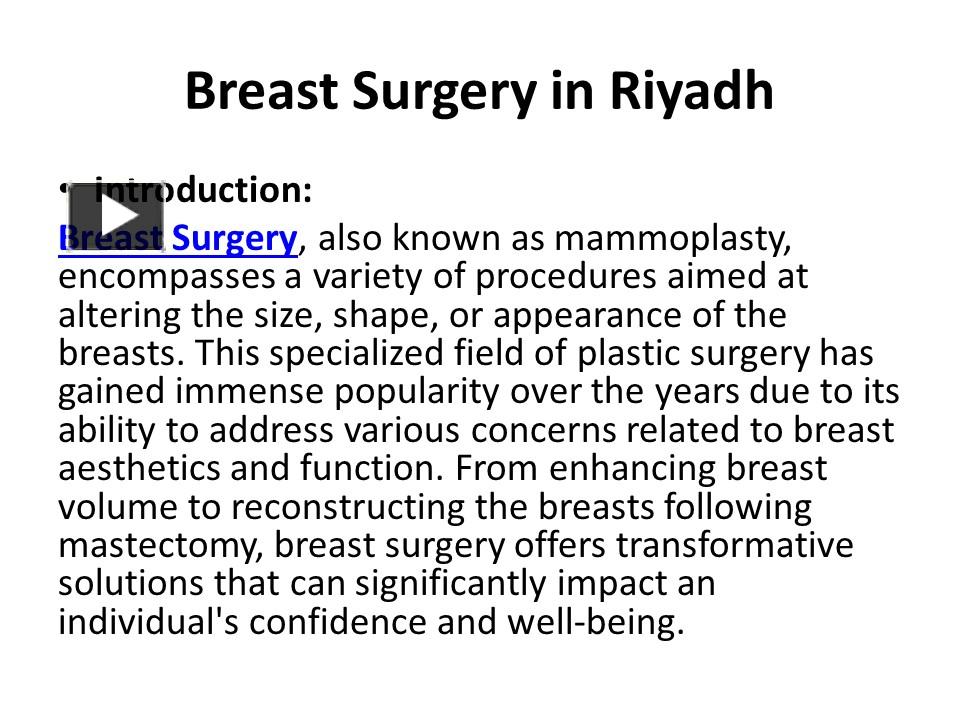 Breast Surgery in Riyadh presentation | free to download