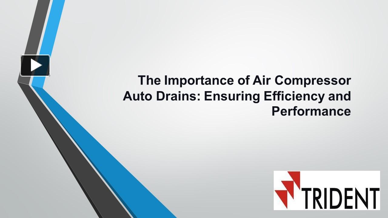 PPT – The Importance of Air Compressor Auto Drains: Ensuring Efficiency ...