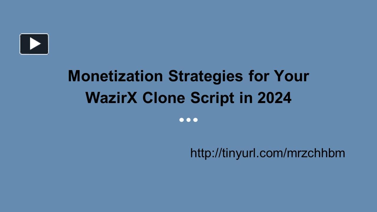 PPT – Monetization Strategies for Your WazirX Clone Script in 2024 (1 ...