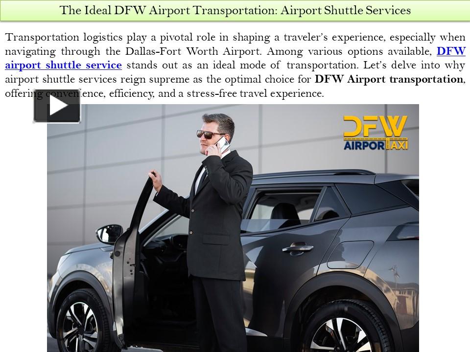 PPT – The Ideal DFW Airport Transportation: Airport Shuttle Services ...