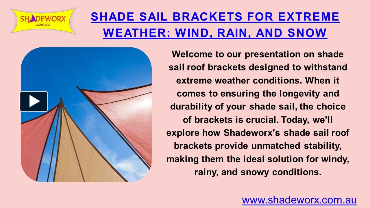 Shade Sail Brackets for Extreme Weather: Wind, Rain, and Snow ...
