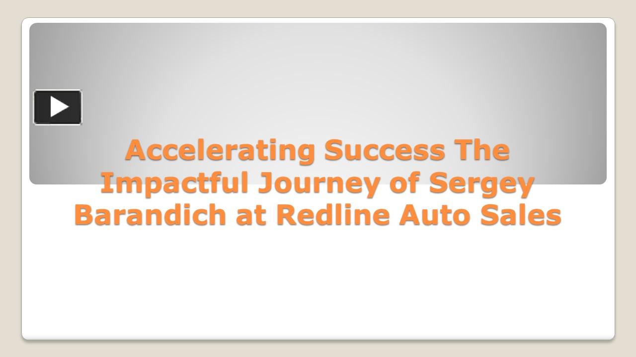 Accelerating Success: The Impactful Journey of Sergey Barandich at ...