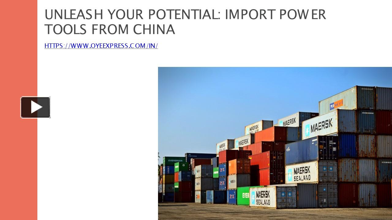 PPT – Unleash Your Potential: Import Power Tools from China PowerPoint ...