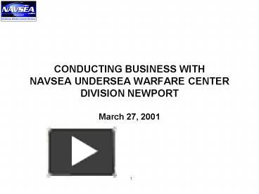 PPT – CONDUCTING BUSINESS WITH NAVSEA UNDERSEA WARFARE CENTER DIVISION ...