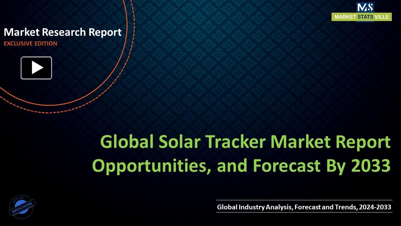 PPT – Solar Tracker Market Report Opportunities, and Forecast By 2033 ...