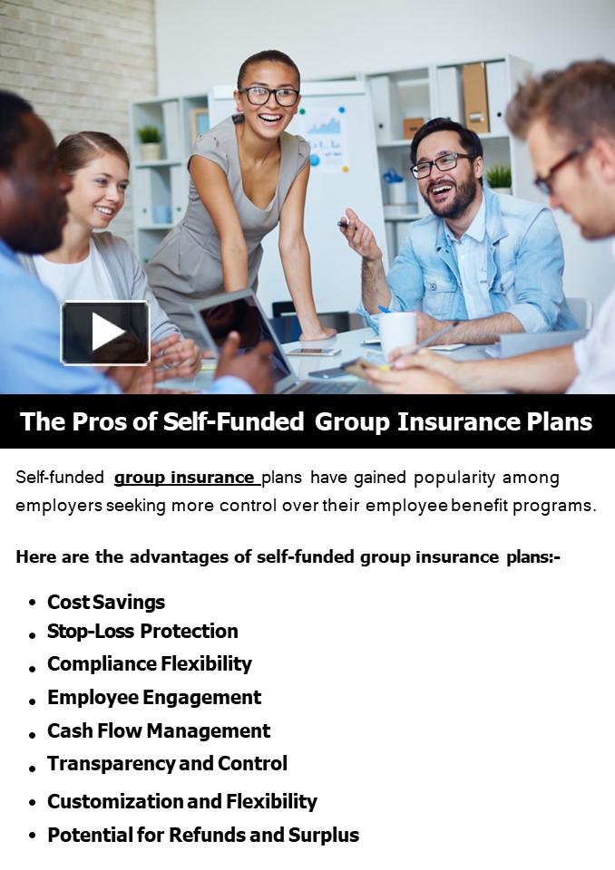 PPT – The Pros of Self-Funded Group Insurance Plans PowerPoint ...