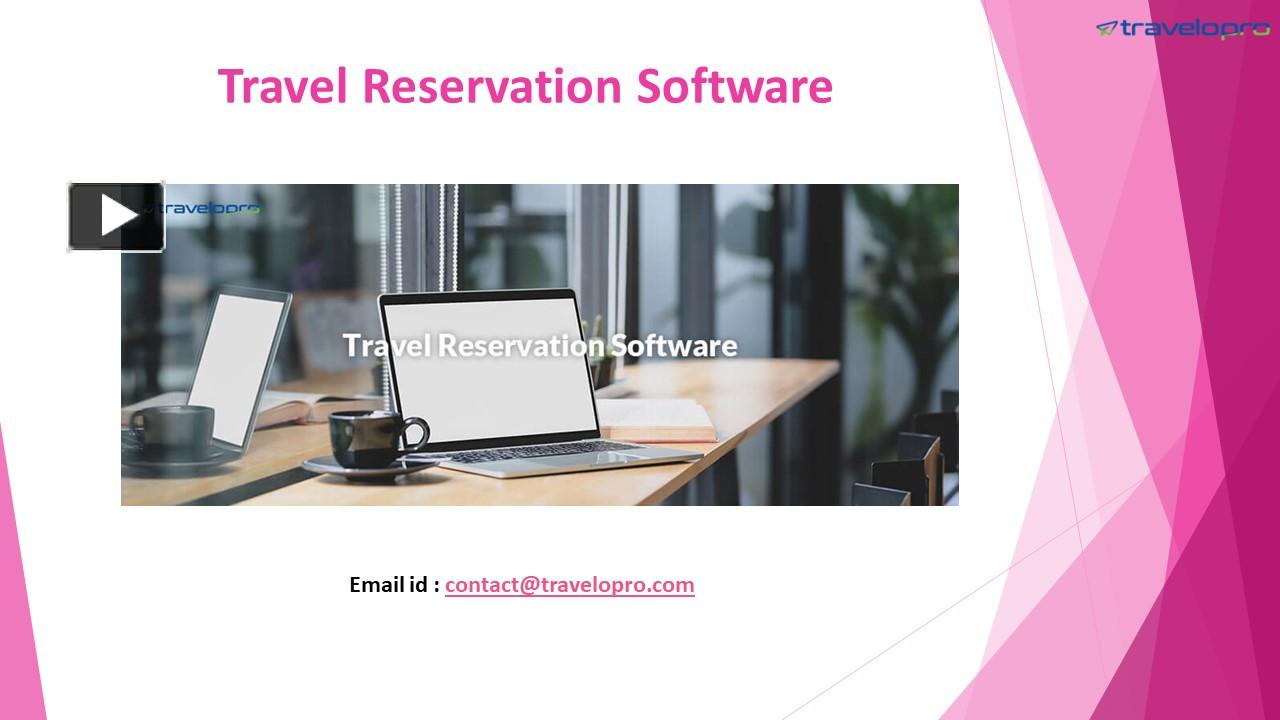 PPT – Travel Reservation Software PowerPoint presentation | free to ...