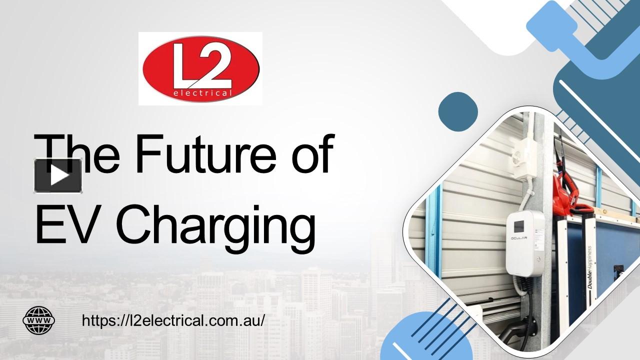PPT – The Future of EV Charger PowerPoint presentation | free to ...