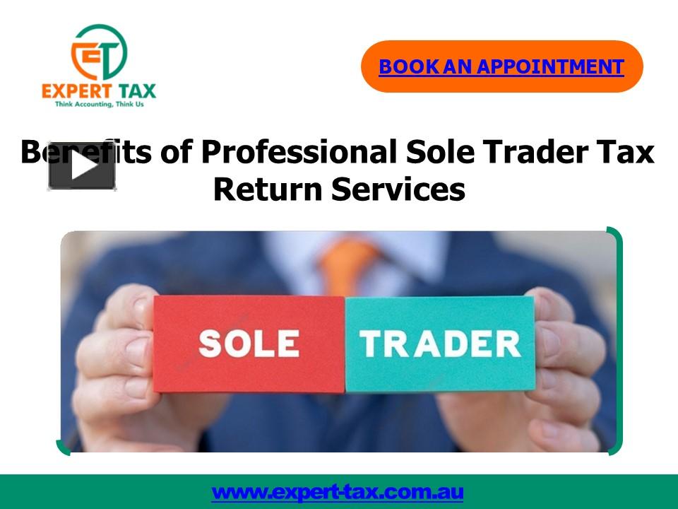 PPT – Benefits of Professional Sole Trader Tax Return Services ...
