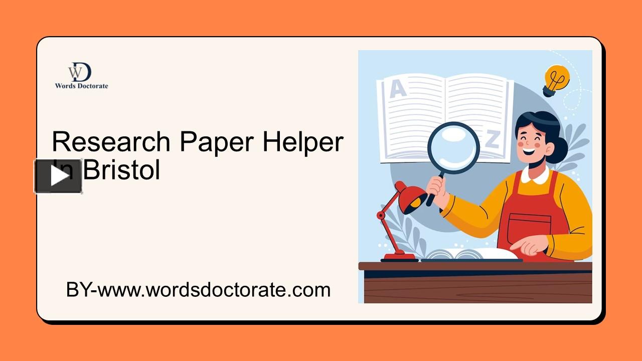 PPT – Research Paper Helper In Bristol PowerPoint presentation | free ...