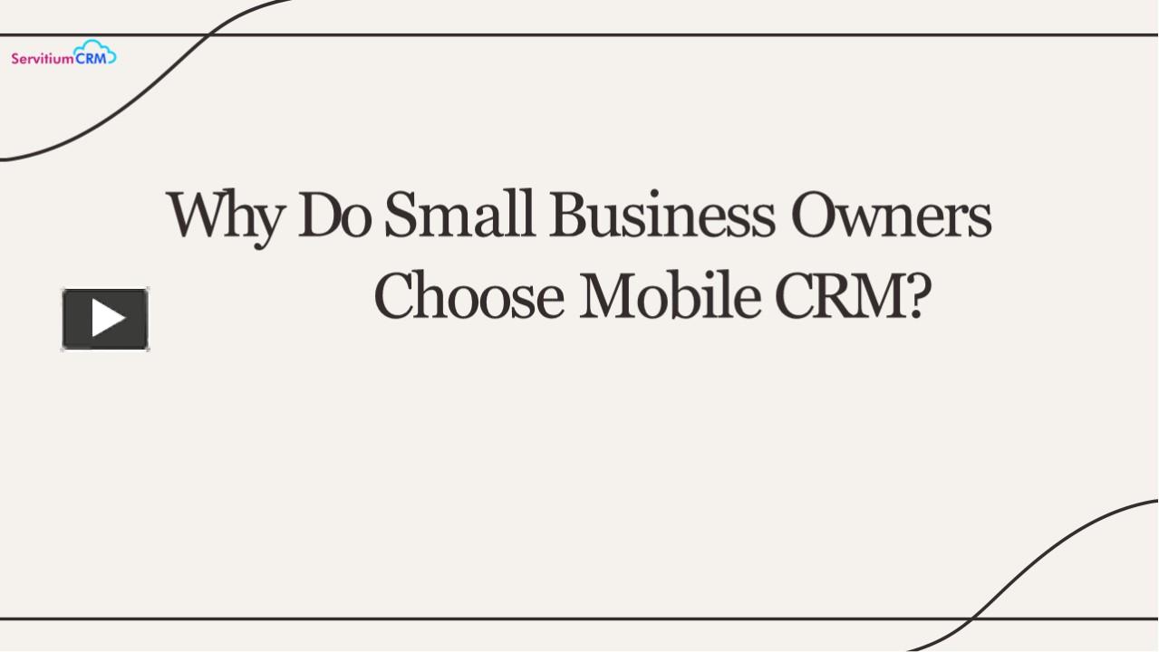 PPT – Why do small business owners choose mobile CRM? PowerPoint ...
