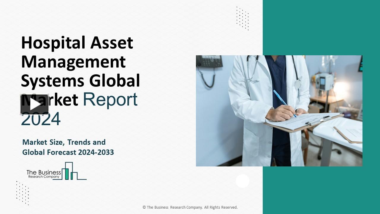 PPT – Hospital Asset Management Systems Market Size, Share Analysis And ...