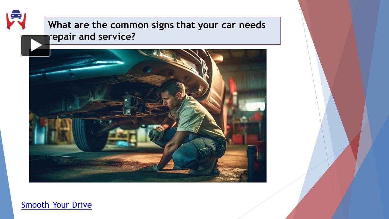 What are the common signs that your car needs repair and service ...