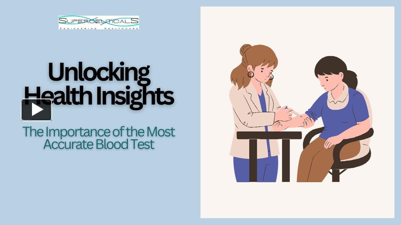 Unlocking Health Insights: The Importance of the Most Accurate Blood ...