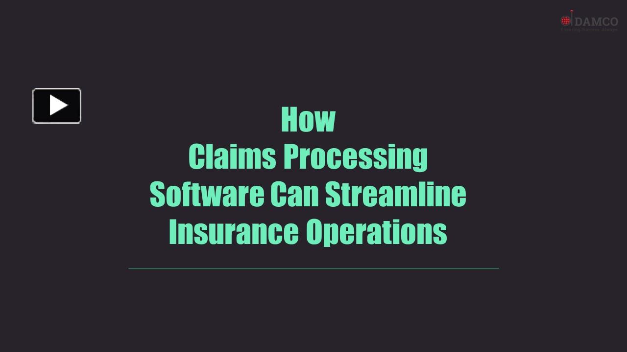 PPT – How Claims Processing Software Can Streamline Insurance ...