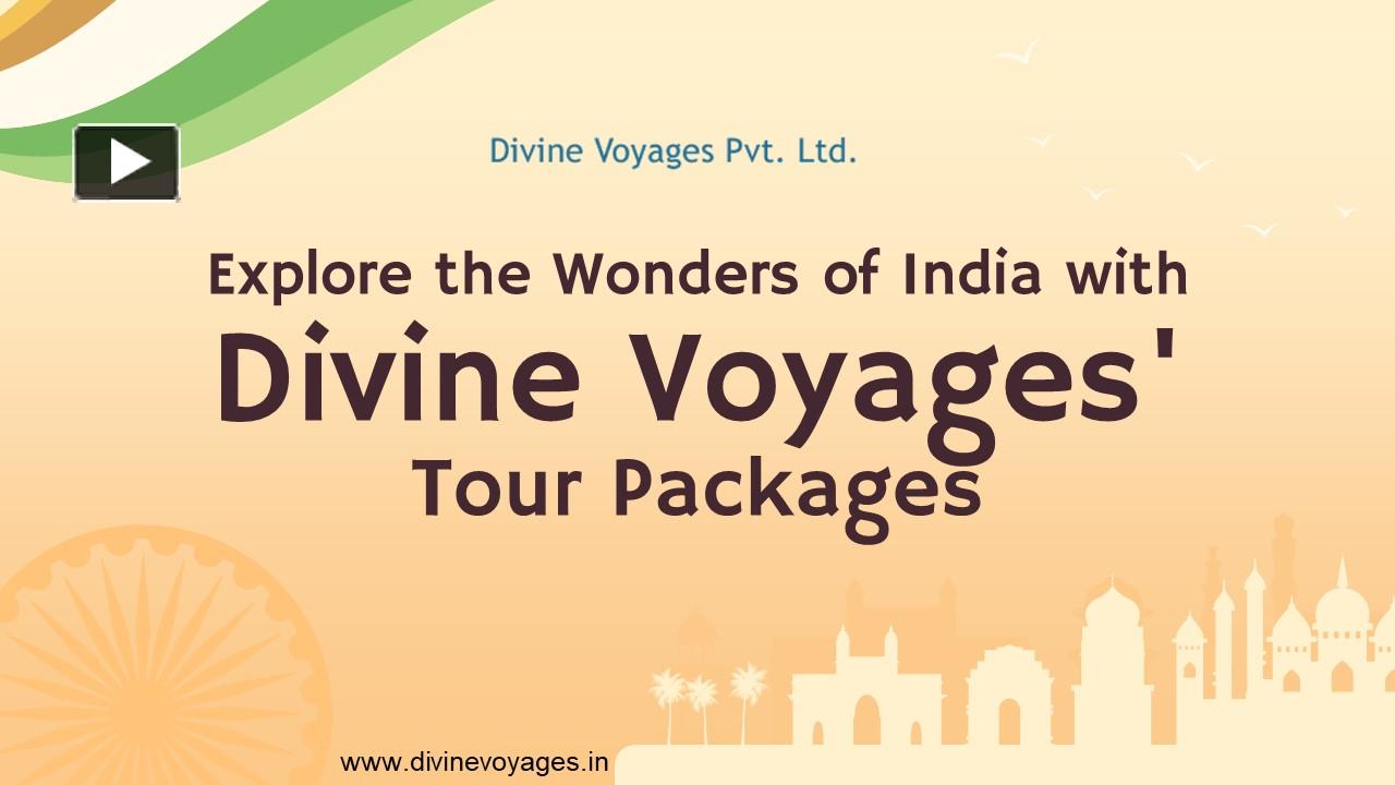 PPT – Explore the Wonders of India with Divine Voyages Tour Packages ...