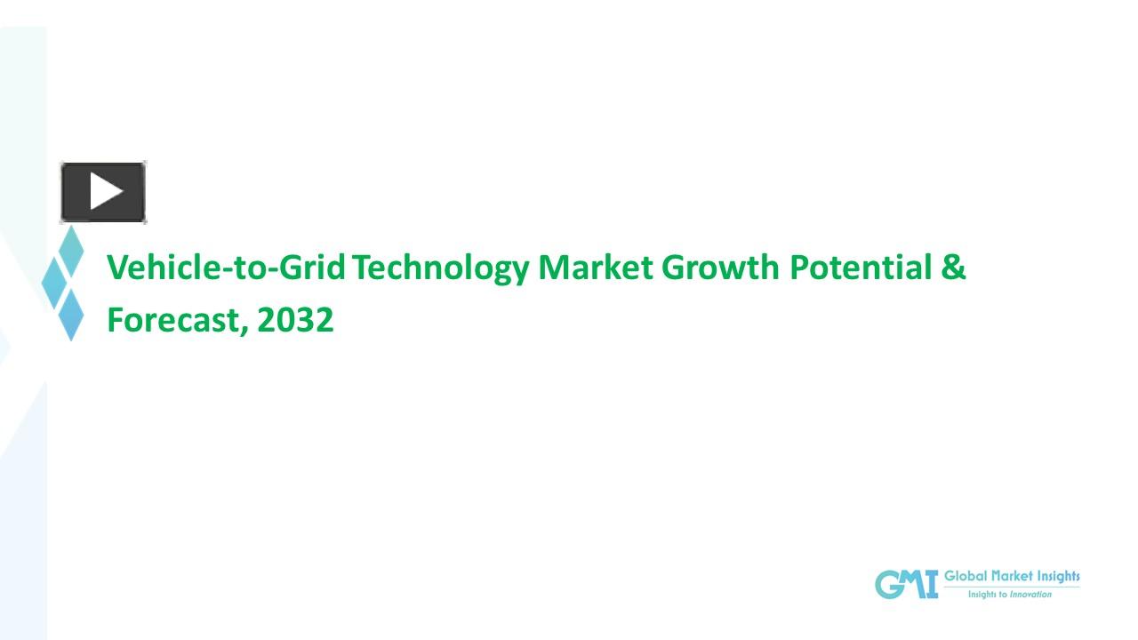 PPT – Vehicle-to-Grid Technology Market Growth Analysis & Forecast ...