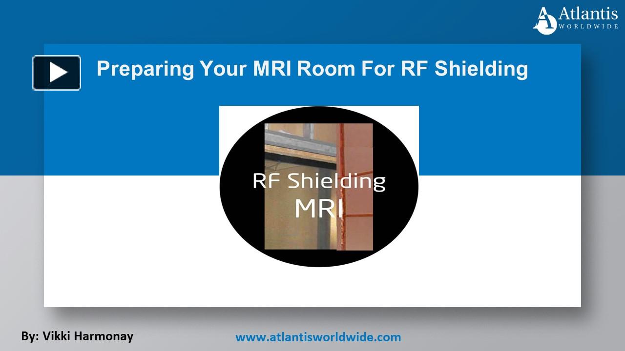 Preparing Your MRI Room For RF Shielding presentation | free to download