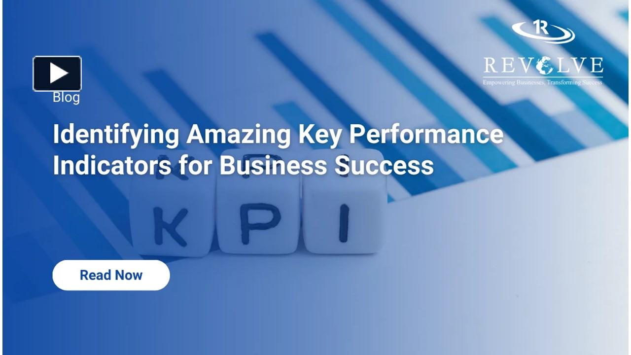 PPT – Identifying Amazing Key Performance Indicators for Business ...