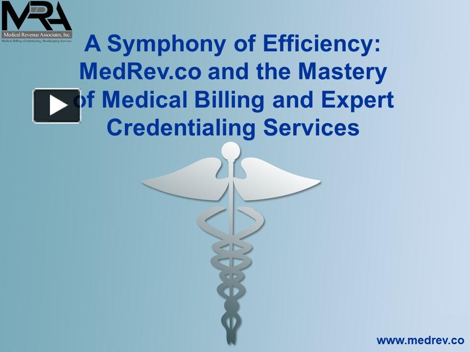 PPT – A Symphony of Efficiency: MedRev.co and the Mastery of Medical ...