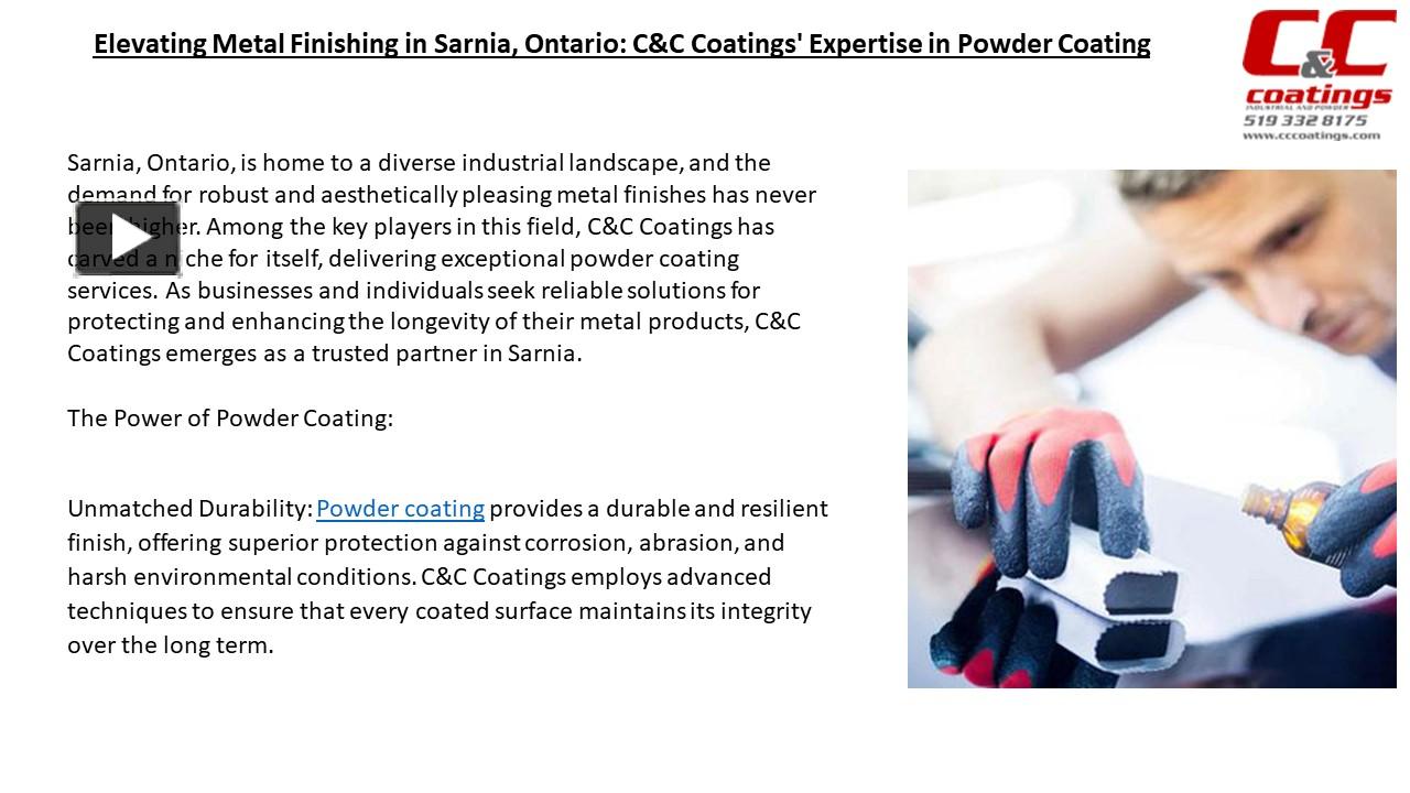 PPT – Elevating Metal Finishing in Sarnia, Ontario: C&C Coatings ...