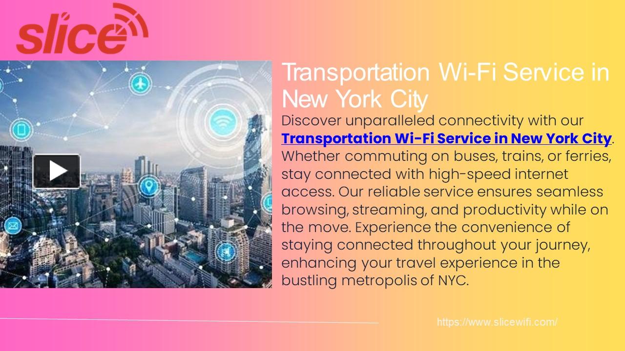 PPT – Stay Connected Transportation Wi-Fi Service New York City ...