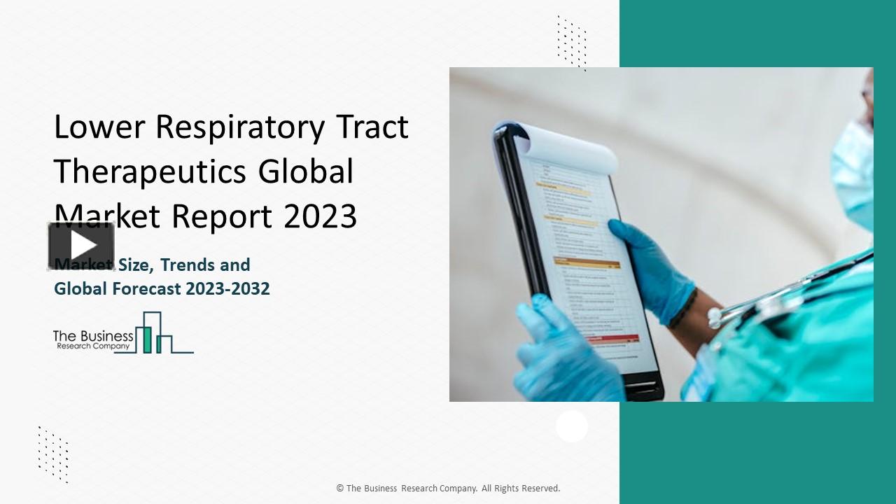 PPT – Lower Respiratory Tract Therapeutics Market Share, Trends ...
