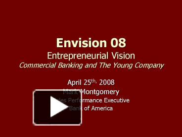 Envision 08 Entrepreneurial Vision Commercial Banking and The Young ...
