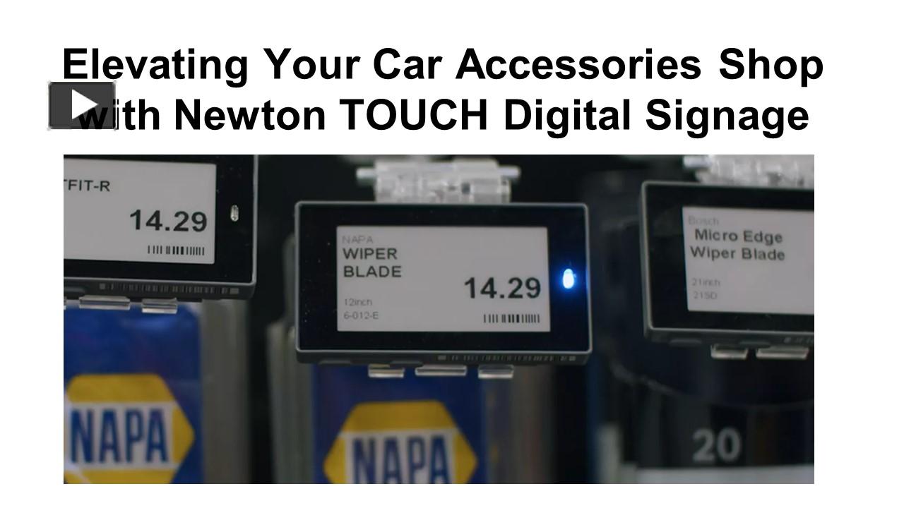 PPT – Elevating Your Car Accessories Shop with Newton TOUCH Digital ...