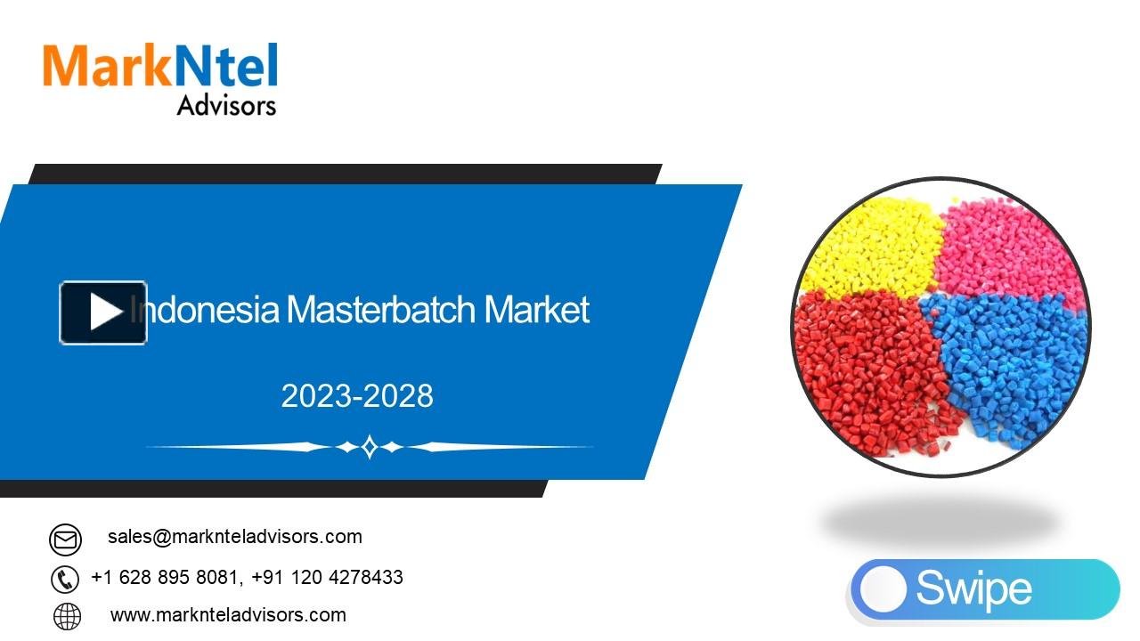 PPT – Indonesia Masterbatch Market Research Report: Forecast (2023-2028 ...