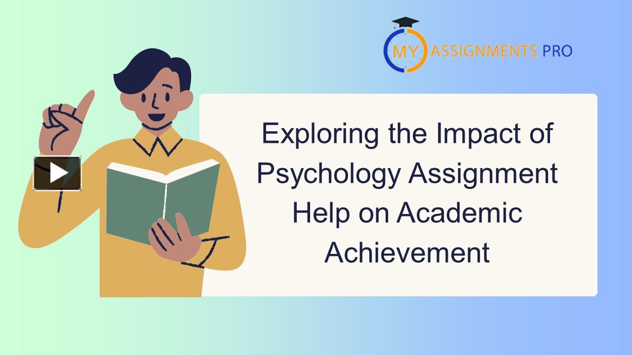 Exploring the Impact of Psychology Assignment Help on Academic ...