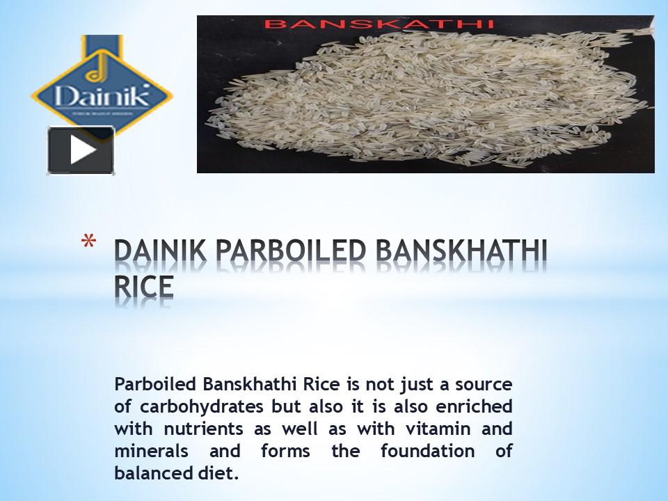 PPT – DAINIK PARBOILED RICE PowerPoint presentation | free to download ...