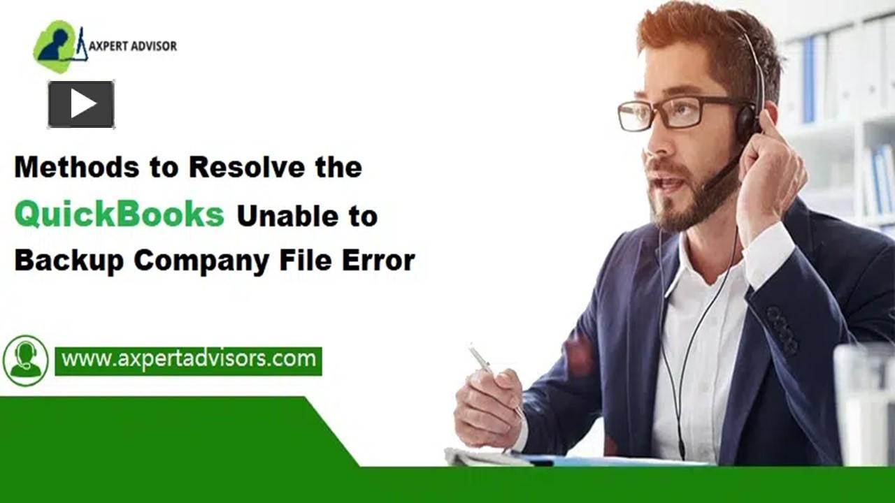 How to Get Rid off Backup Company File Issues in QuickBooks Desktop ...