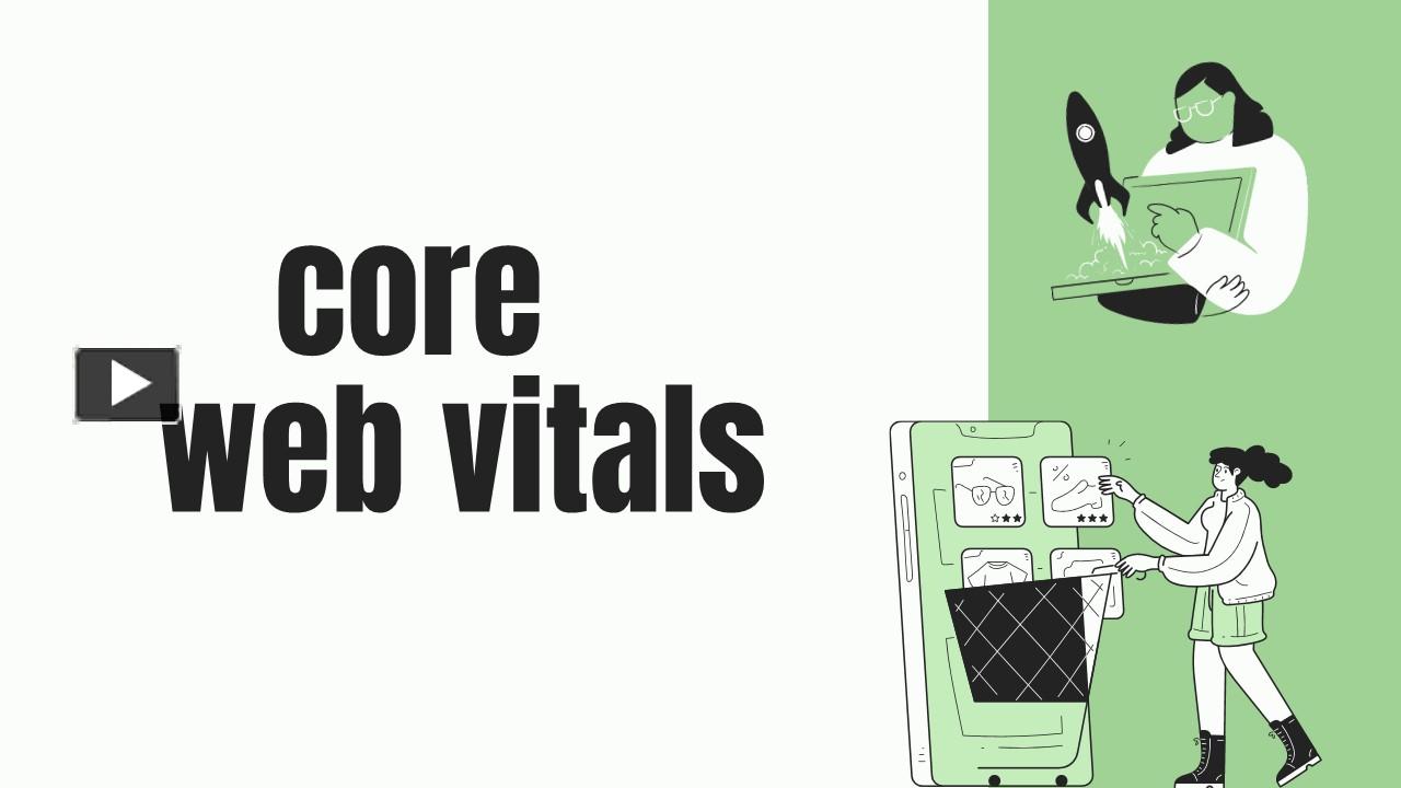 Core web vitals presentation | free to download