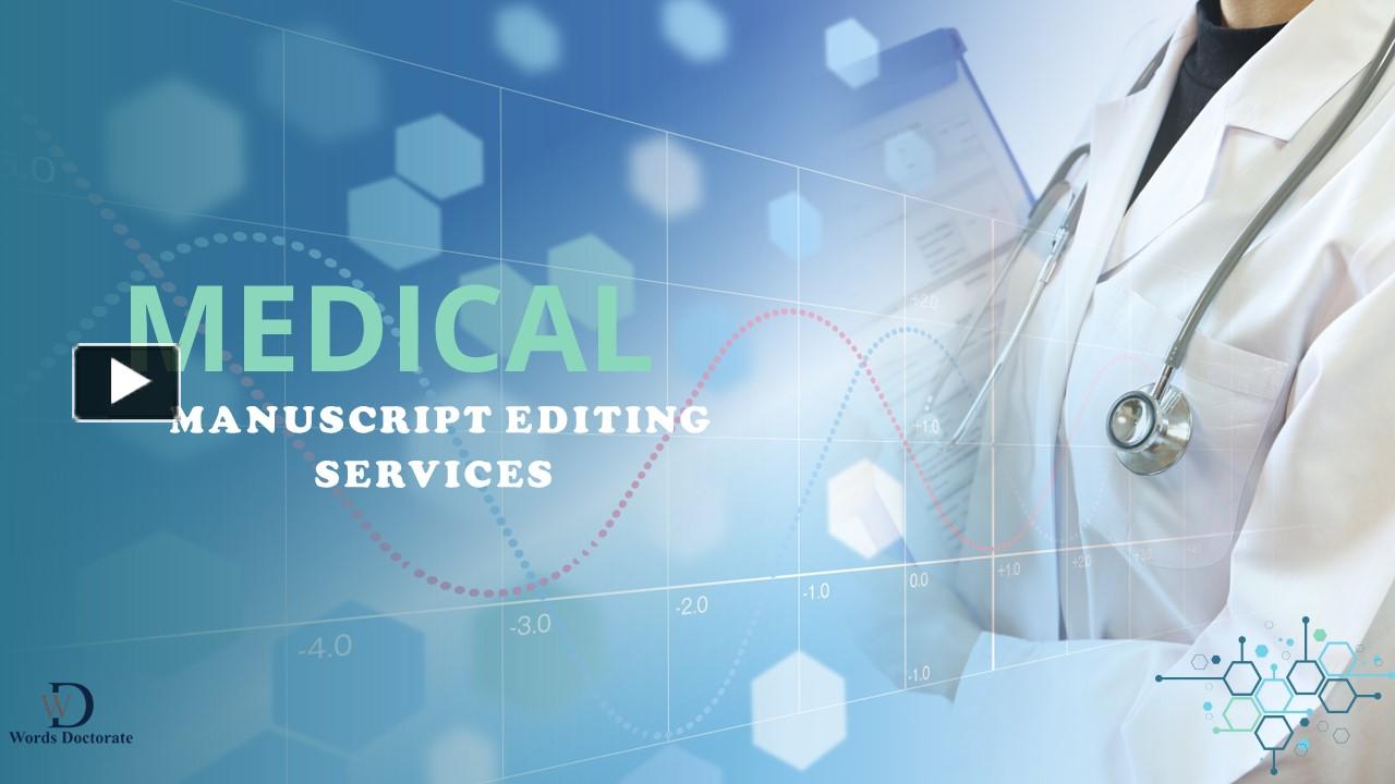 PPT – Medical Manuscript Editing Services In Los Angeles PowerPoint ...