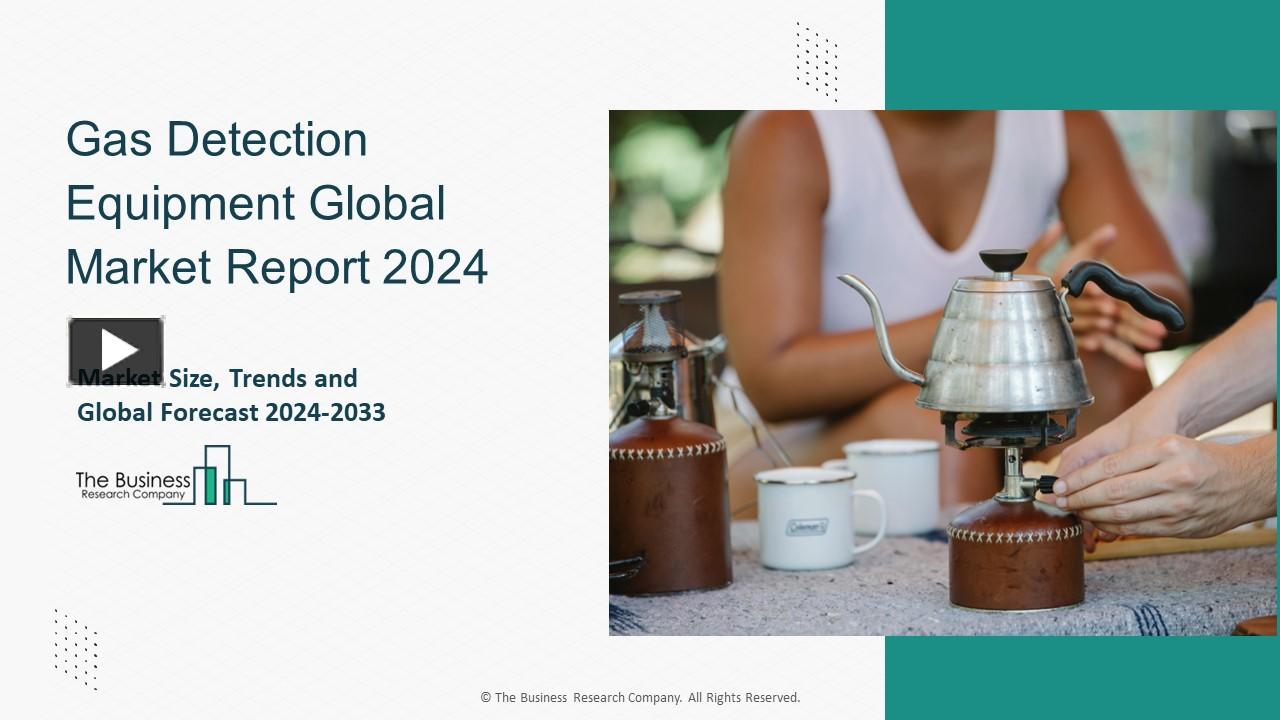 PPT – Gas Detection Equipment Market Overview 2024-2033 – Competitive ...