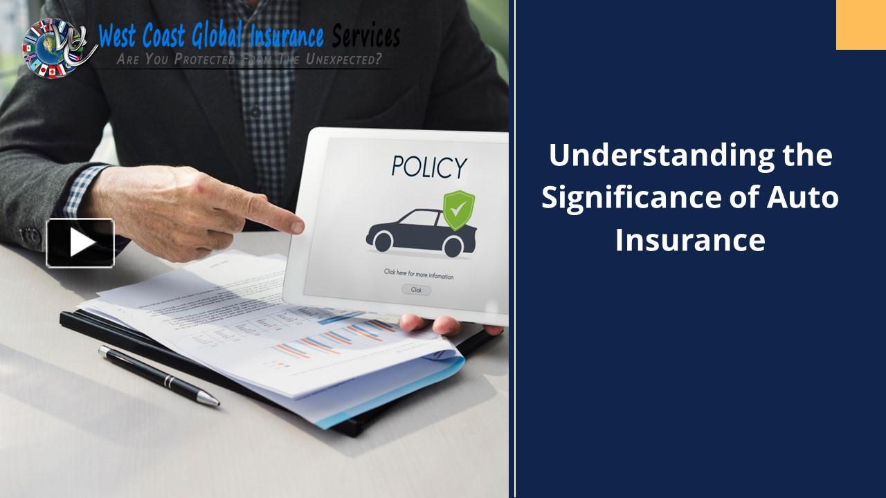 Understanding the Significance of Auto Insurance presentation | free to ...
